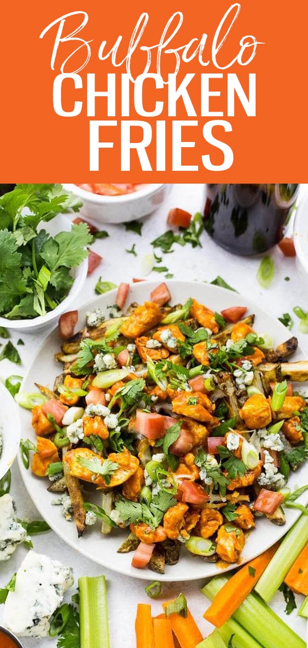 Loaded Buffalo Chicken Fries | The Girl on Bloor