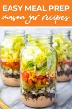 Easy Mason Jar Recipes {Perfect for Meal Prep} - The Girl on Bloor