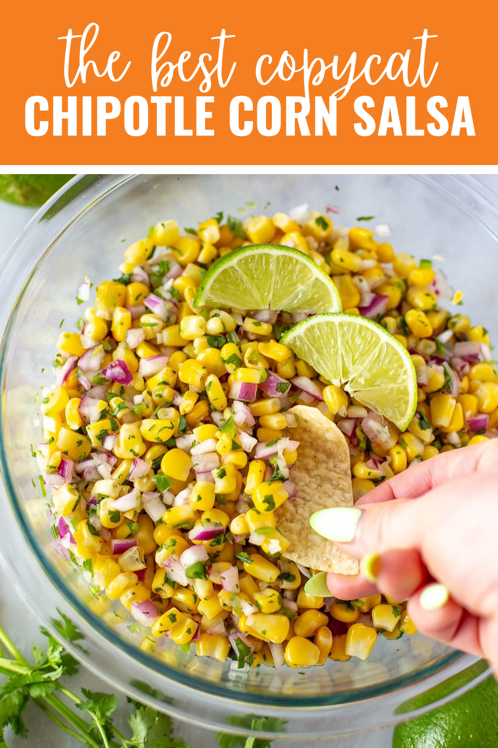 Easy Chipotle Corn Salsa Copycat - The Girl on Bloor